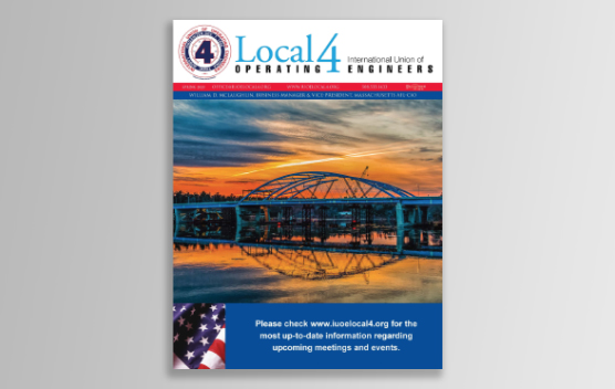Read the Spring Edition of the Local 4 Newsletter - IUOE Local 4