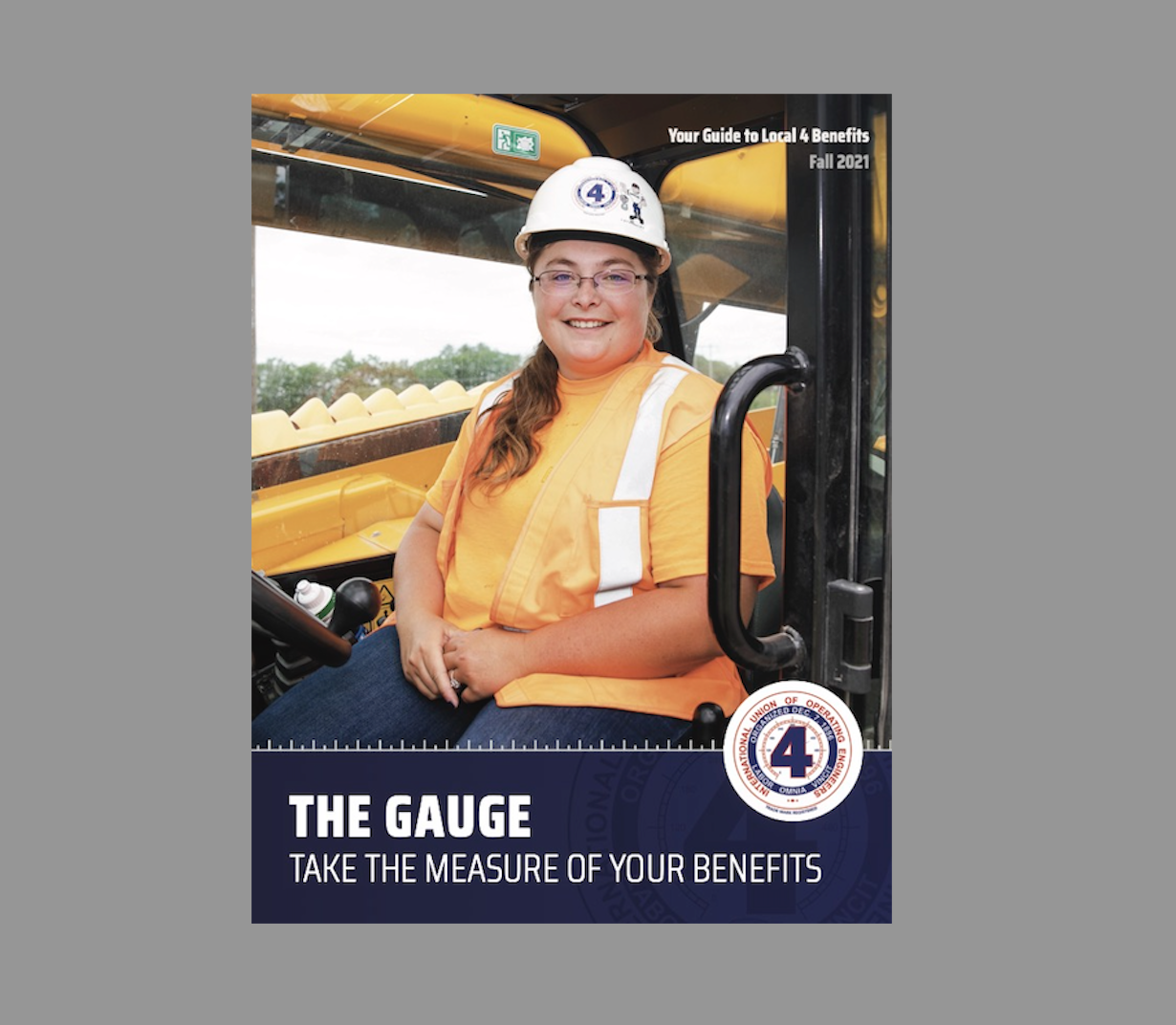 Read the Fall 2021 edition of "The Gauge" - IUOE Local 4