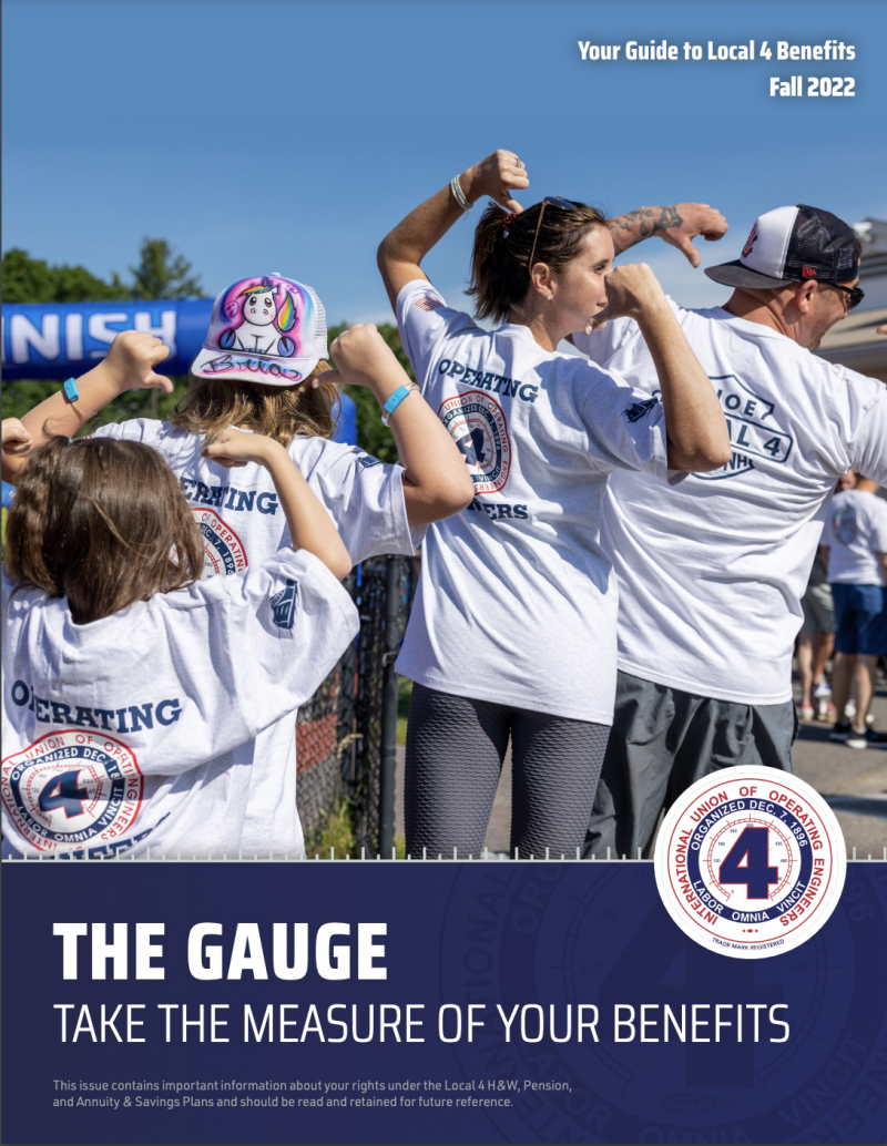 Read the Fall 2022 edition of "The Gauge" - IUOE Local 4